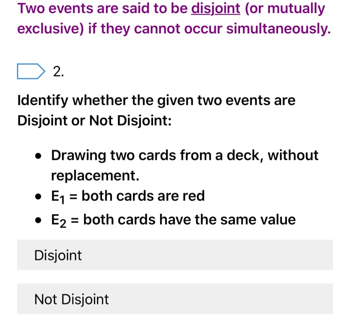 Solved Two events are said to be disjoint (or mutually | Chegg.com