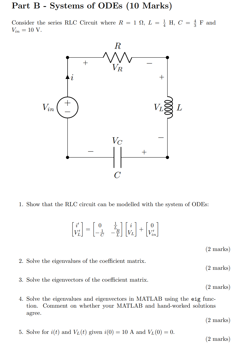 Solved Part B Systems of ODES (10 Marks) Consider the series | Chegg.com