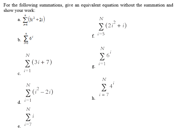 Solved For the following summations, give an equivalent | Chegg.com