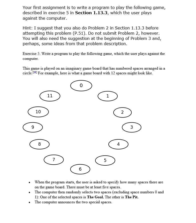 Solved Your first assignment is to write a program to play | Chegg.com