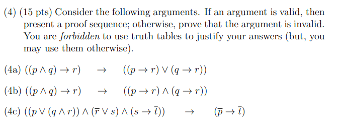 Solved (4) (15 pts) Consider the following arguments. If an | Chegg.com