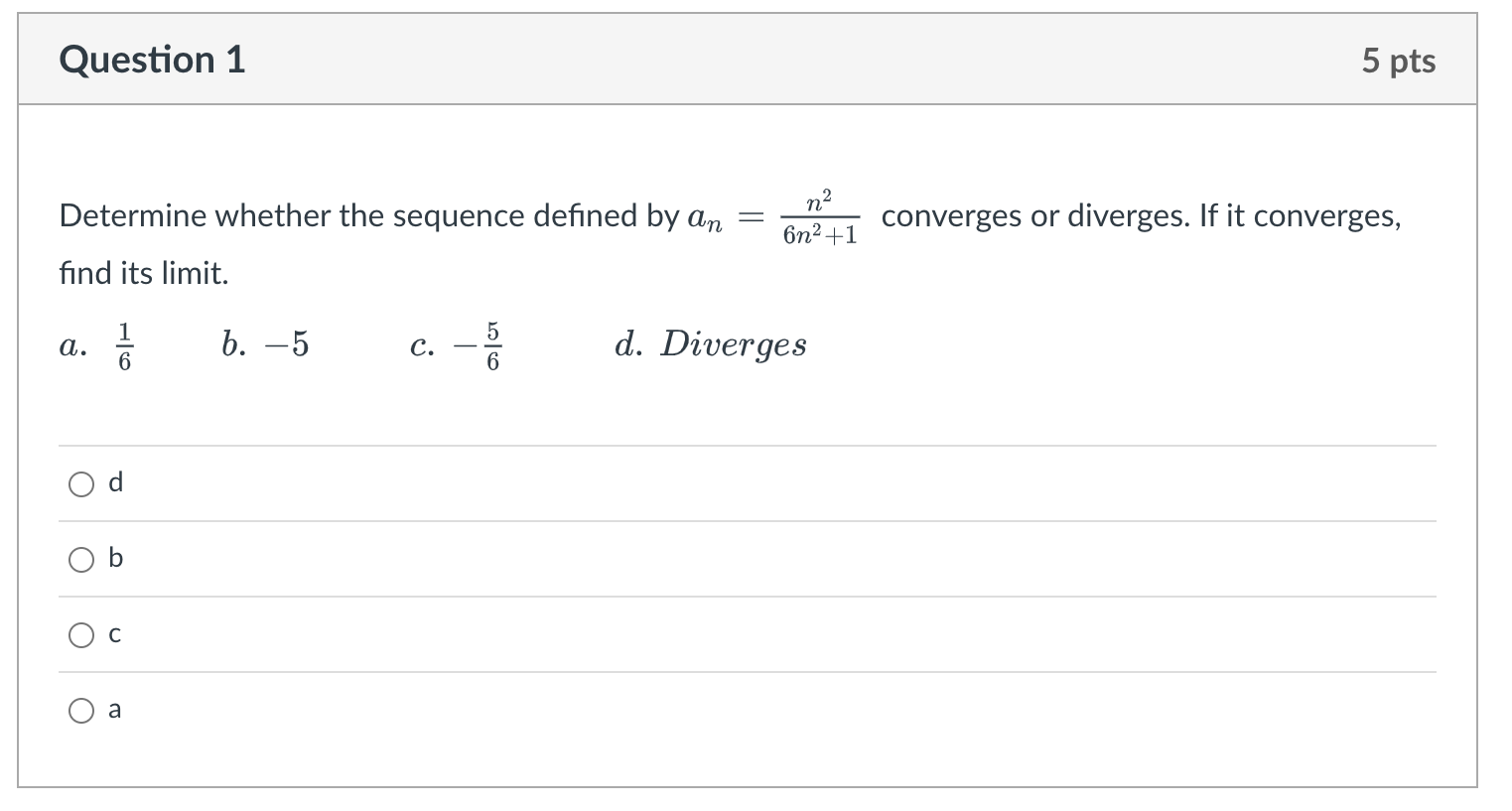 Determine whether the sequence defined by an=6n2+1n2 | Chegg.com