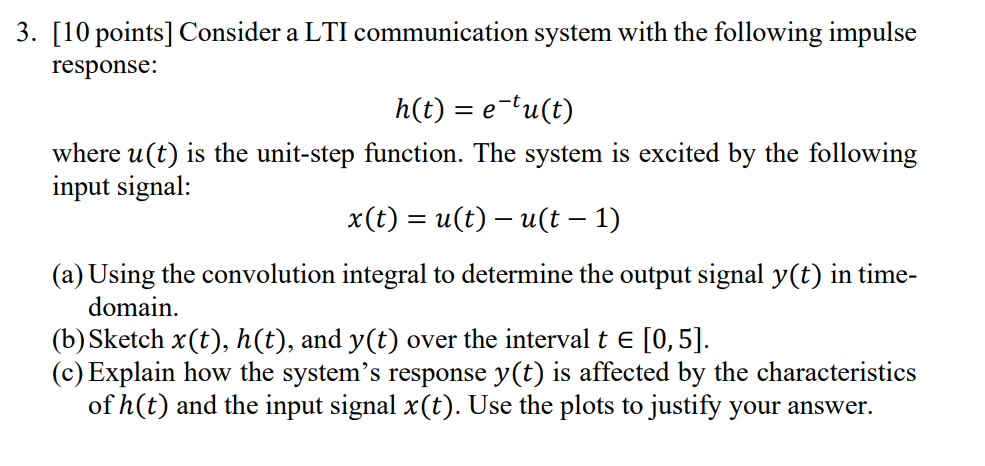 Solved [10 ﻿points] ﻿Consider a LTI communication system | Chegg.com