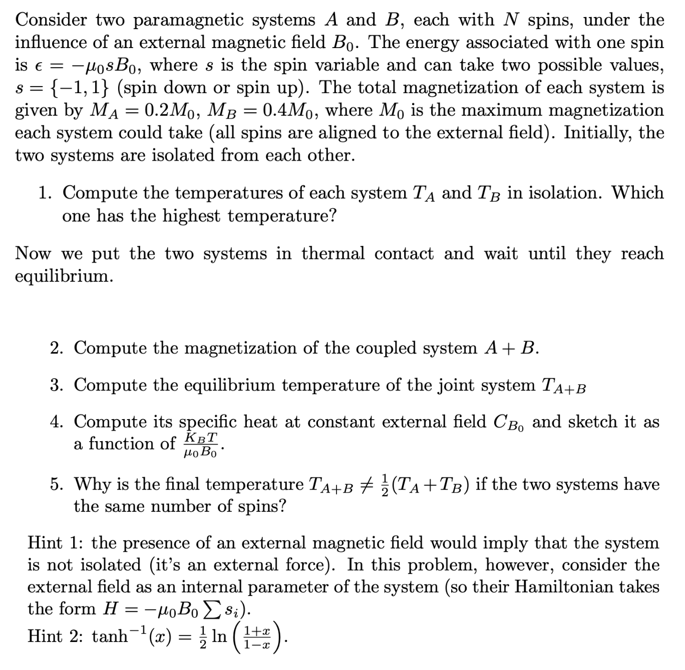 Solved Consider two paramagnetic systems A and B, each with | Chegg.com
