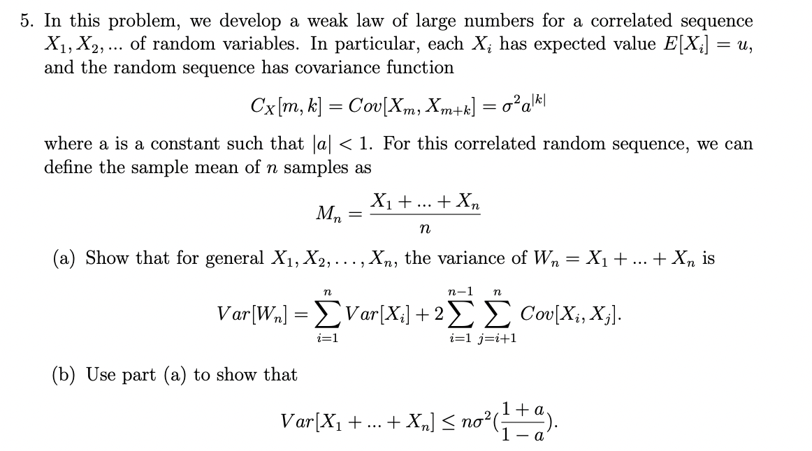 Solved In this problem, we develop a weak law of large | Chegg.com