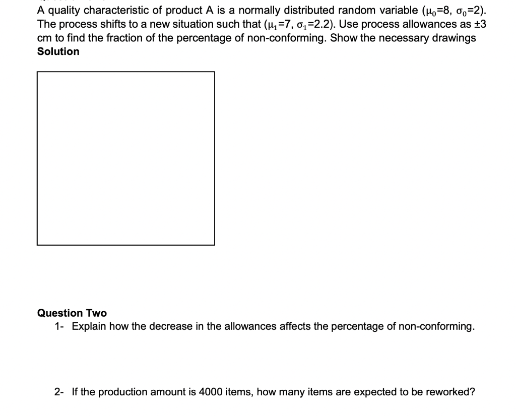 A quality characteristic of product A is a normally | Chegg.com