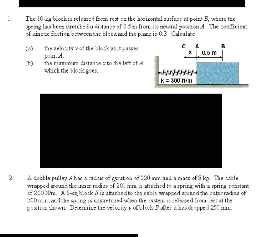 Solved 1.The 10-kg block is released from rest on the | Chegg.com