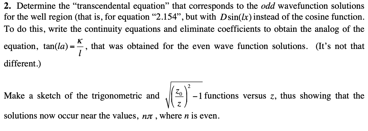 Solved 2. Determine the "transcendental equation" that | Chegg.com