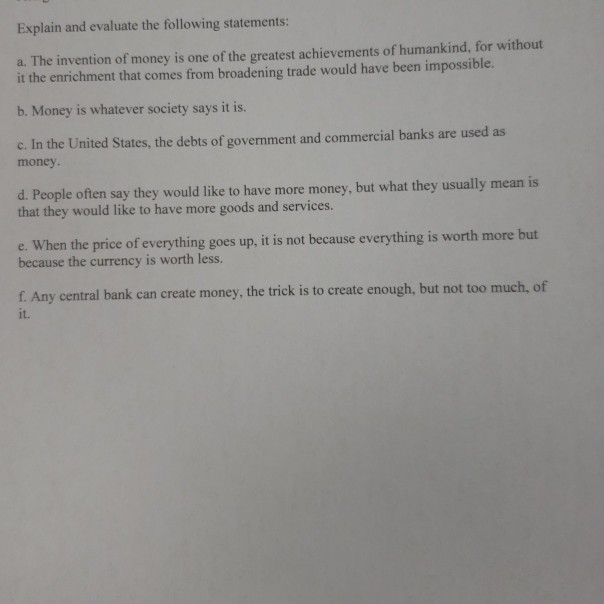 Solved Explain and evaluate the following statements: a. The | Chegg.com