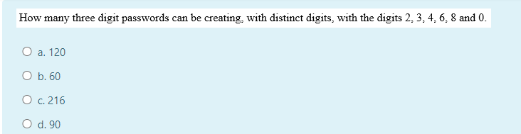 Solved How many three digit passwords can be creating, with | Chegg.com