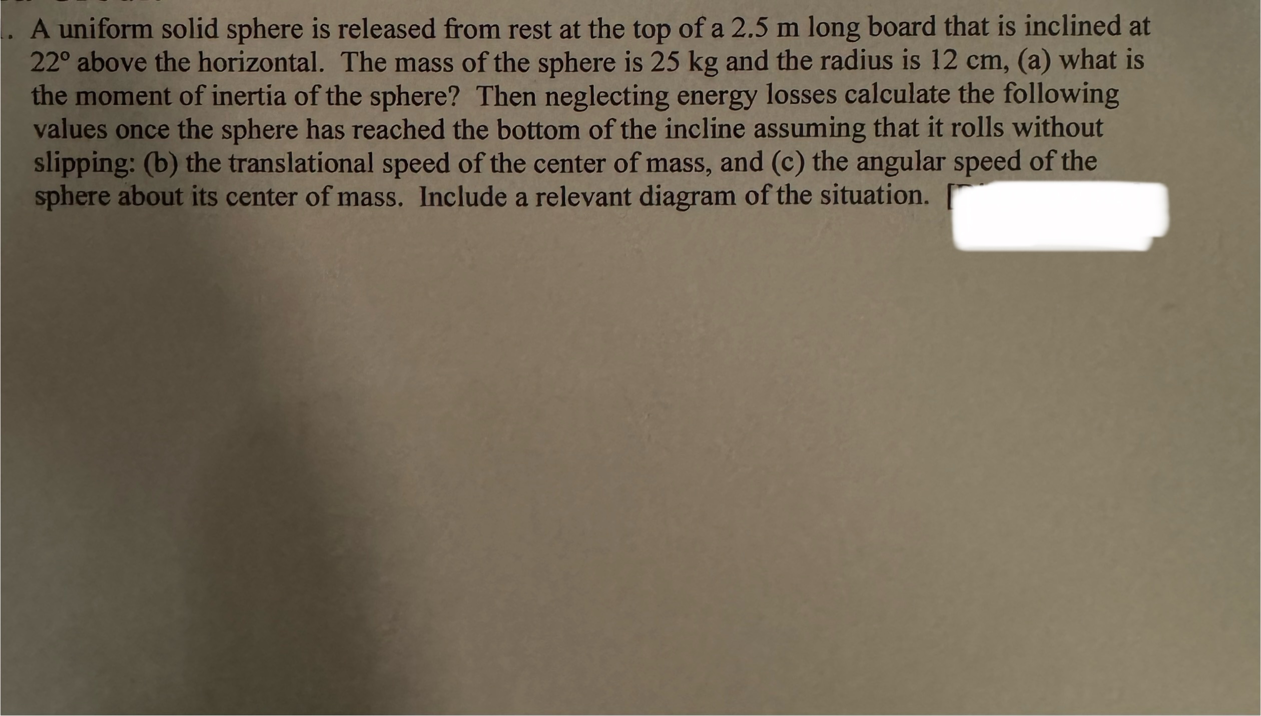 Solved A uniform solid sphere is released from rest at the | Chegg.com