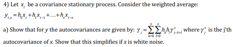 4) Let x, be a covariance stationary process. | Chegg.com