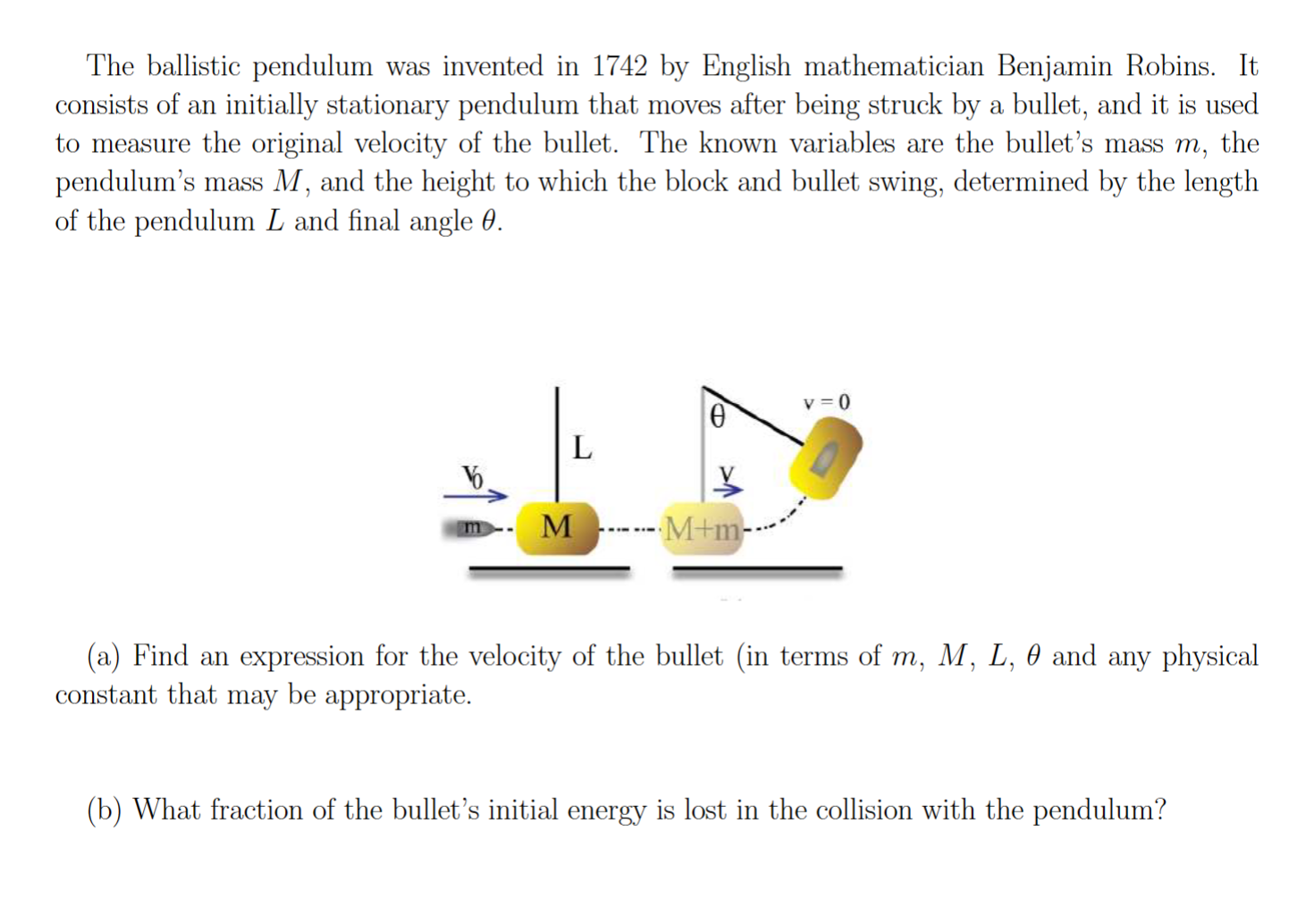 Solved The ballistic pendulum was invented in 1742 by | Chegg.com