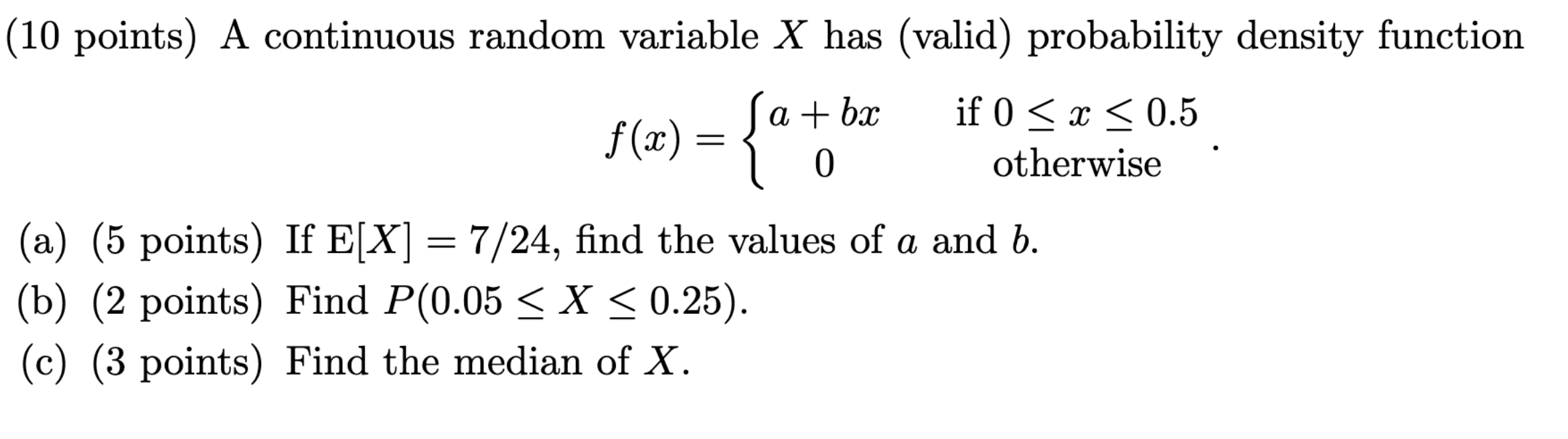 Solved (10 points) A continuous random variable X has | Chegg.com