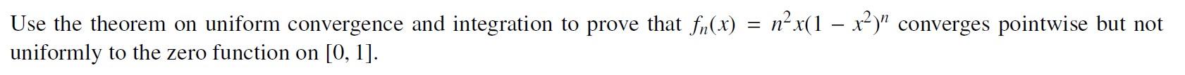 Solved Use the theorem on uniform convergence and | Chegg.com