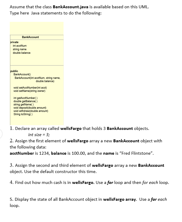Solved Assume that the class BankAccount.java is available | Chegg.com