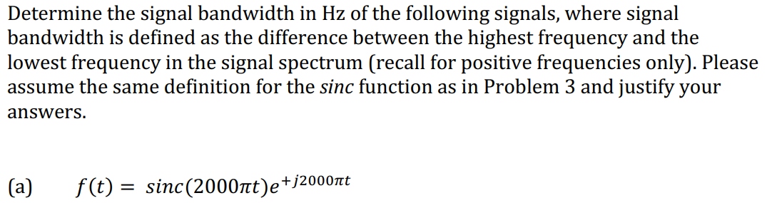 Solved Determine the signal bandwidth in Hz of the following | Chegg.com