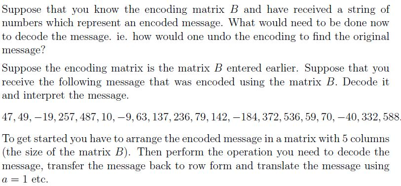 Solved One process for encoding a secret message is to use | Chegg.com