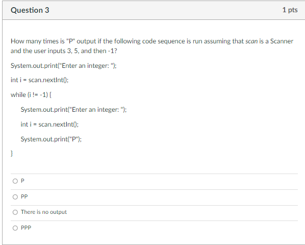 Solved How many times is "P" output if the following code | Chegg.com