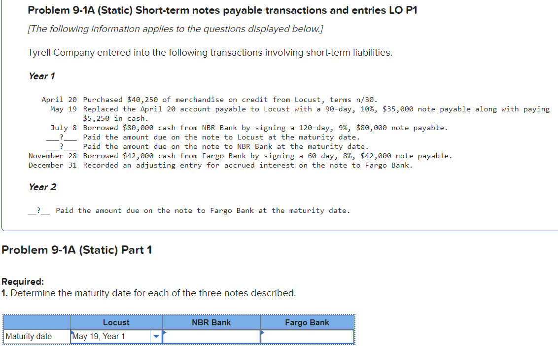 Solved Required:Determine the maturity date for each of the | Chegg.com
