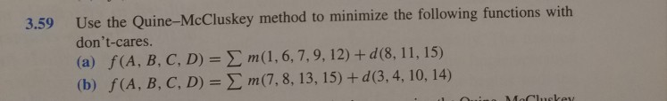 Solved Use the Quine-McCluskey method to minimize the | Chegg.com