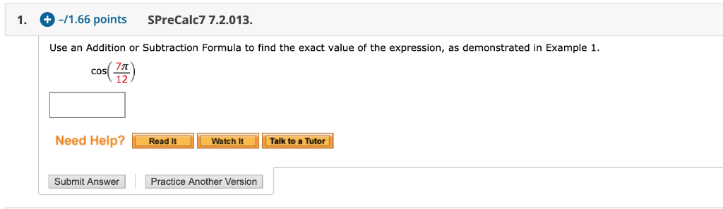 Solved + -/1.66 points SPreCalc7 7.2.013. 1 Use an Addition | Chegg.com