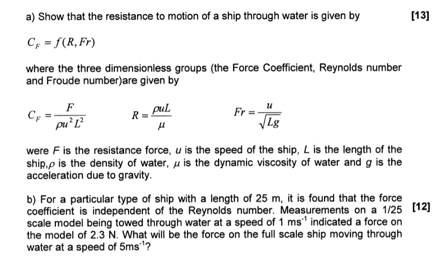 [13] a) Show that the resistance to motion of a ship | Chegg.com