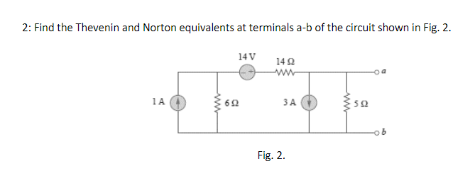 Solved 2: Find the Thevenin and Norton equivalents at | Chegg.com