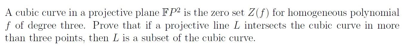 Solved A cubic curve in a projective plane FP2 is the zero | Chegg.com
