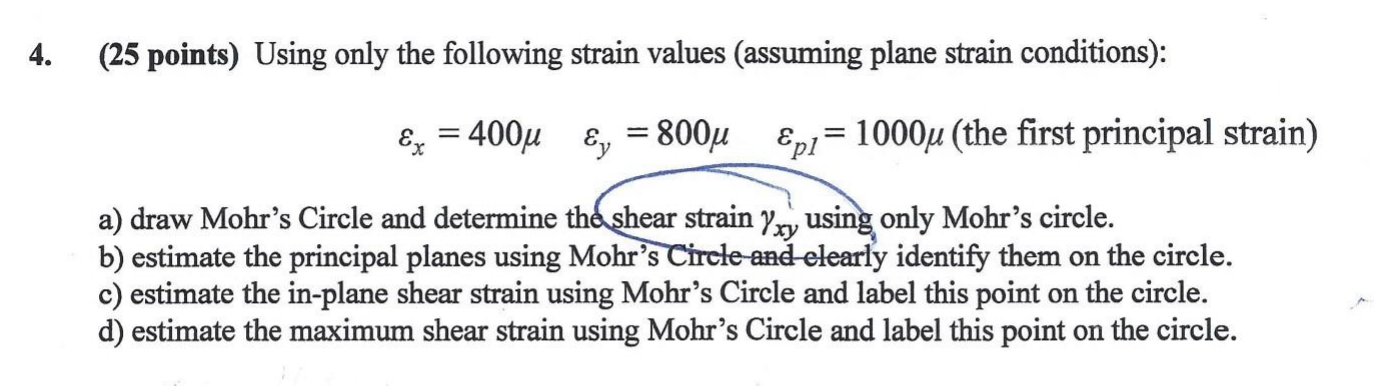 Solved (25 points) Using only the following strain values | Chegg.com