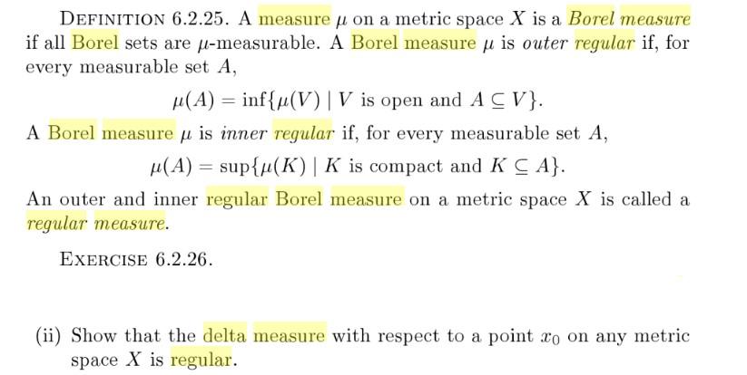 Solved DEFINITION 6.2.25. A measure on a metric space X is a | Chegg.com