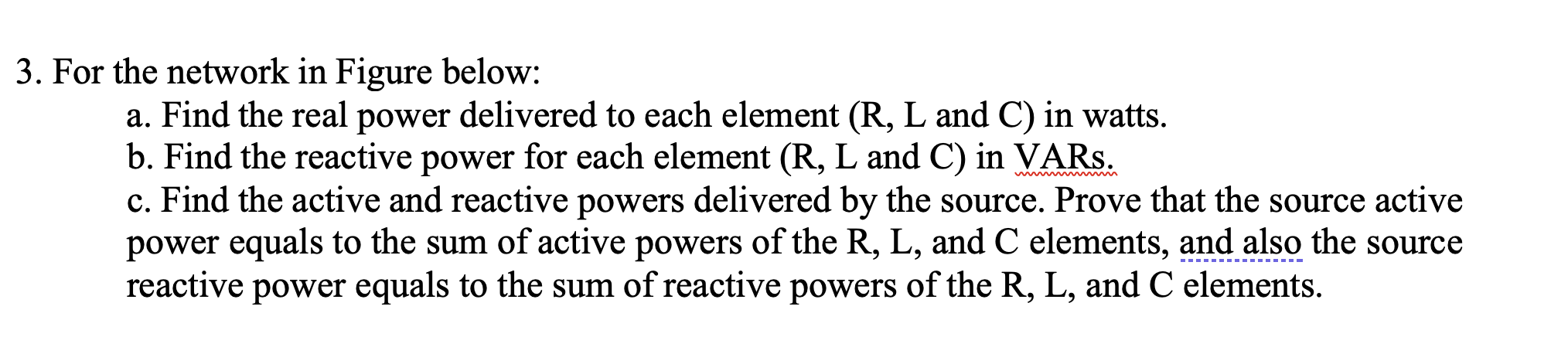 Solved Use MATLAb wherever you need to perform power | Chegg.com
