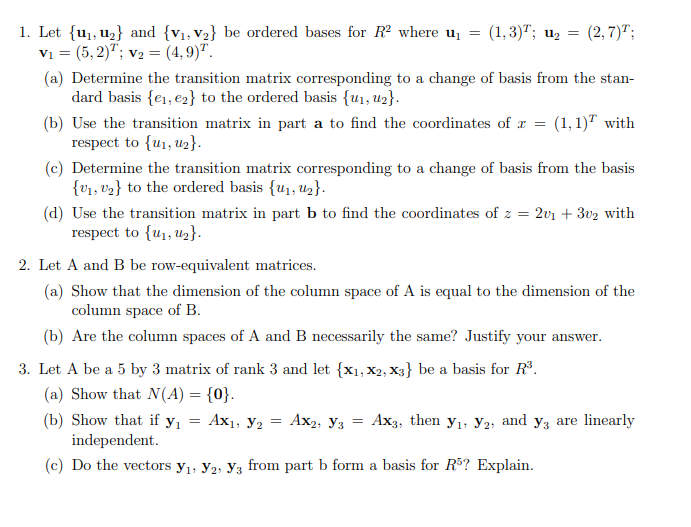 Solved 1. Let {u1,u2} and {v1,v2} be ordered bases for R2 | Chegg.com