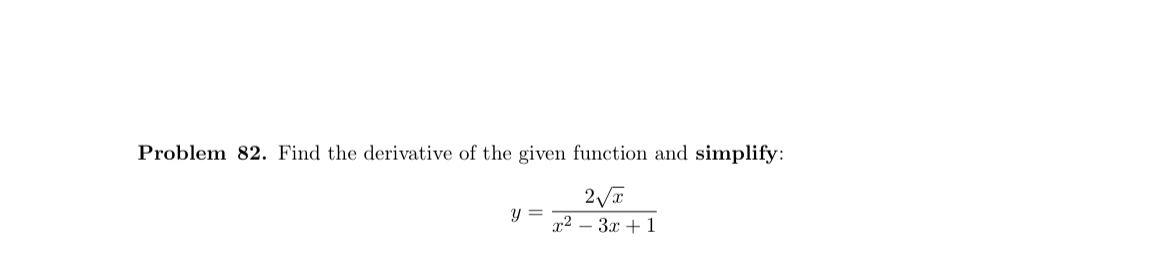 Solved Problem 82. Find the derivative of the given function | Chegg.com