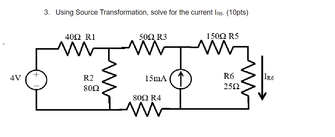 Solved 3 Using Source Transformation Solve For The Current