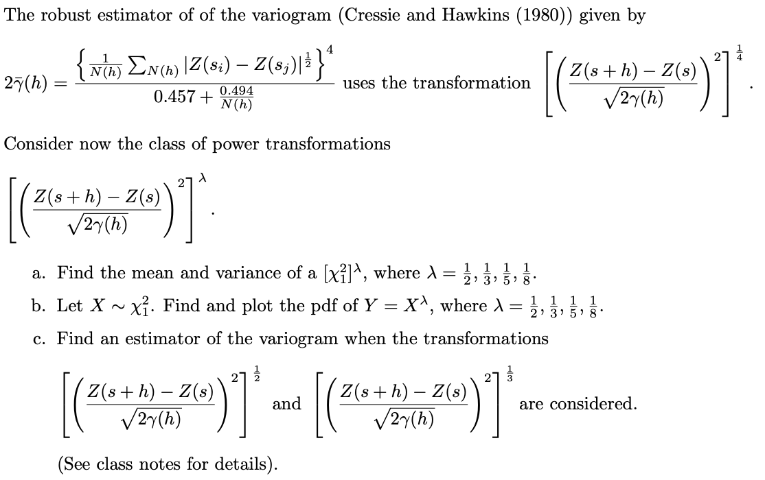 Solved The robust estimator of of the variogram (Cressie and | Chegg.com