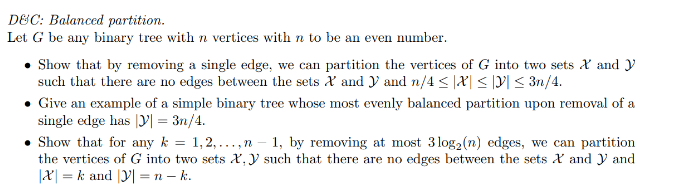 Solved DEC: Balanced partition. Let G be any binary tree | Chegg.com