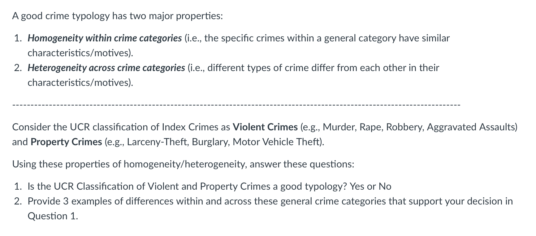 A good crime typology has two major properties: 1. | Chegg.com