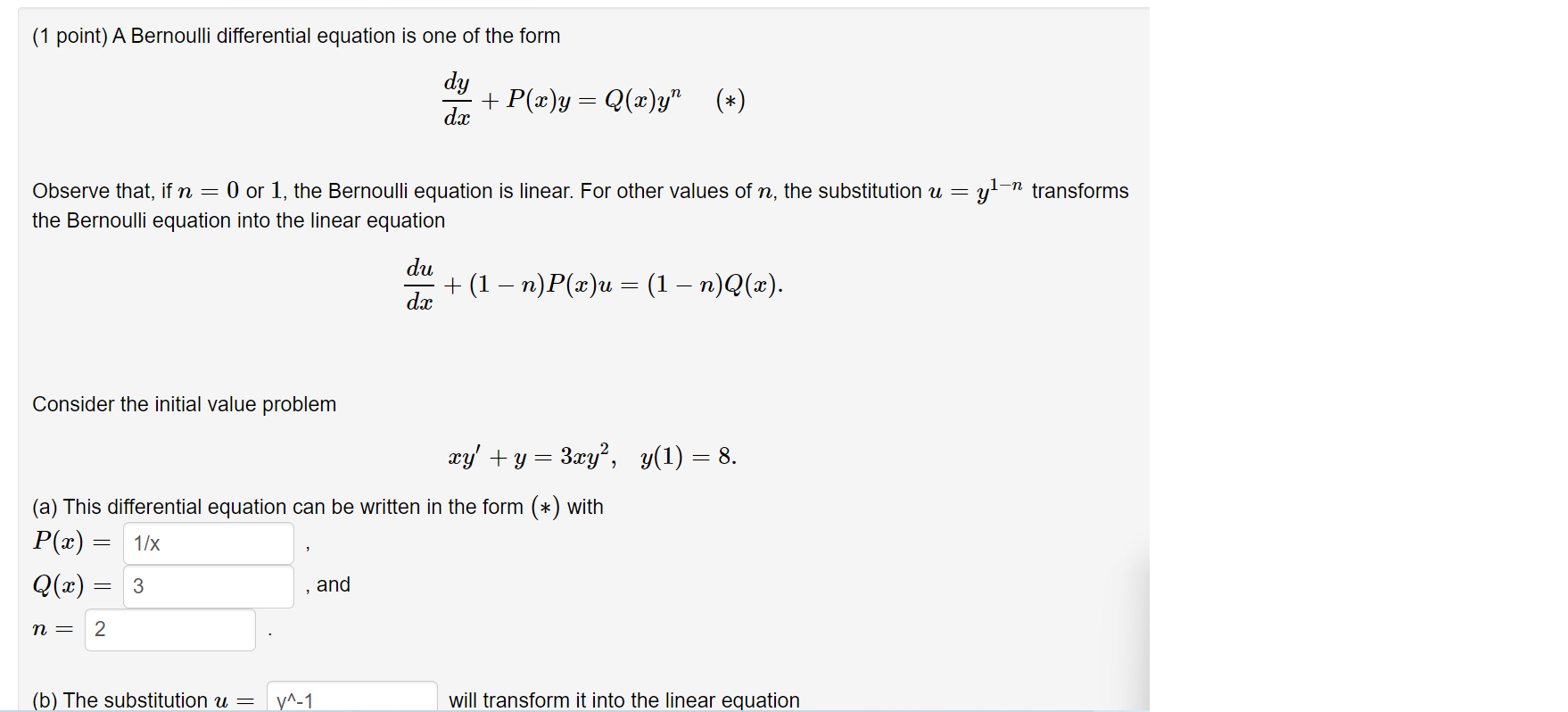Solved (1 point) A Bernoulli differential equation is one of | Chegg.com