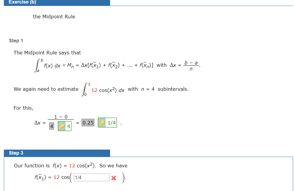 Solved The Midpoint Rule says that b f(x) dx a ≈ | Chegg.com