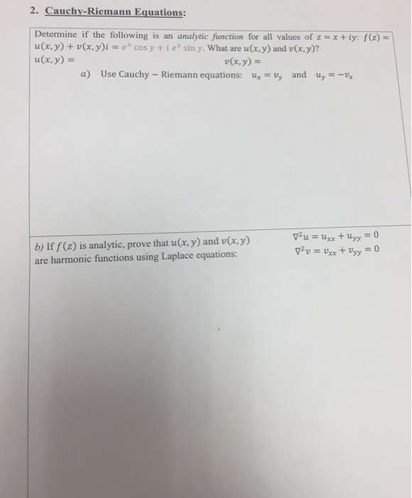Solved 2. Cauchy-Riemann Equations: Determine if the | Chegg.com