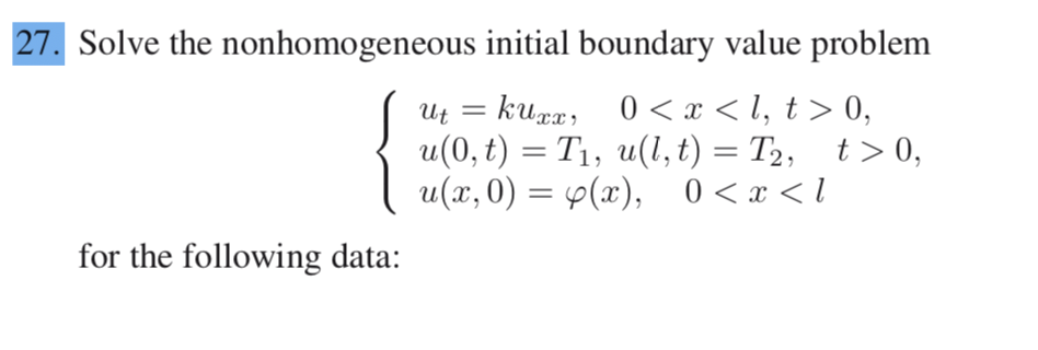 Solved 27. Solve the nonhomogeneous initial boundary value | Chegg.com