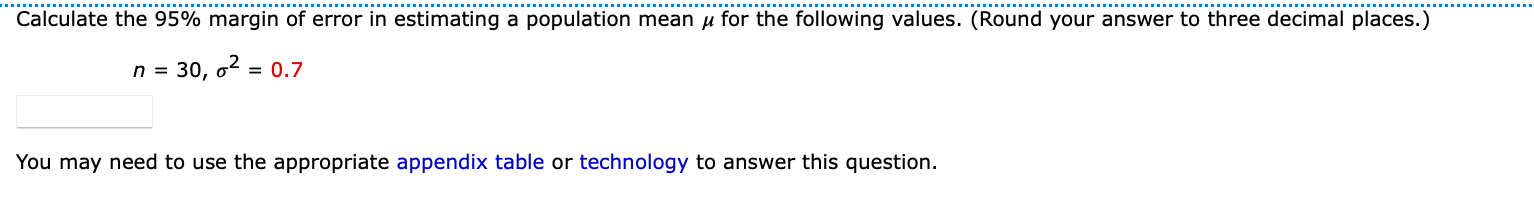 Solved Calculate the 95% margin of error in estimating a | Chegg.com