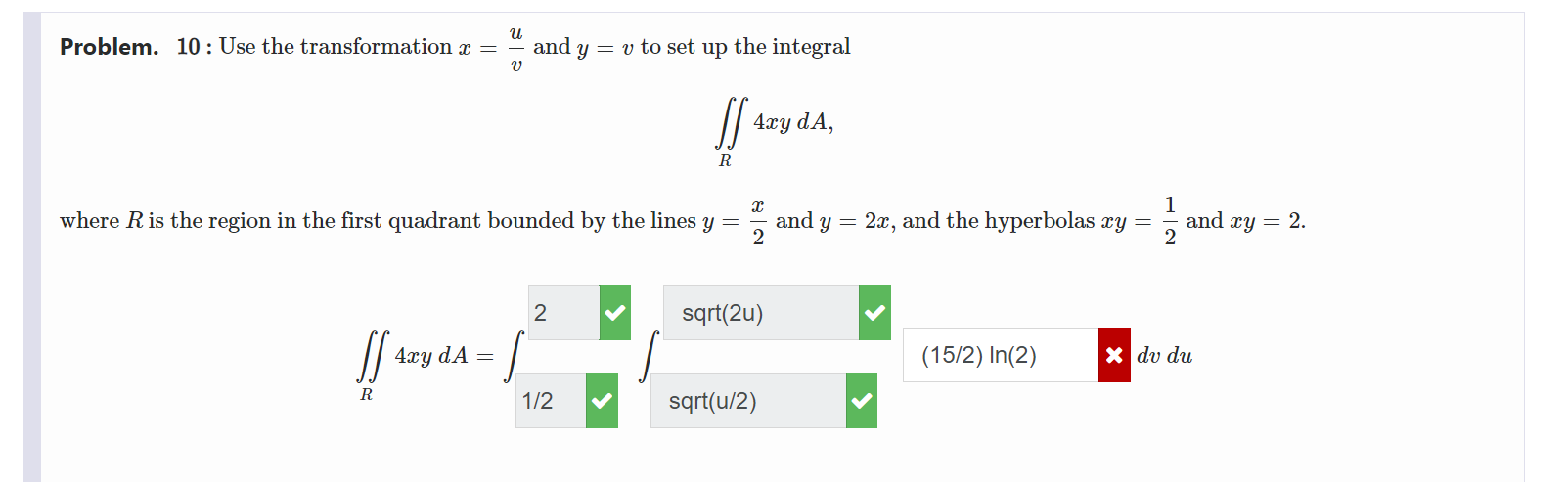 Solved Problem. 10: Use the transformation x=vu and y=v to | Chegg.com