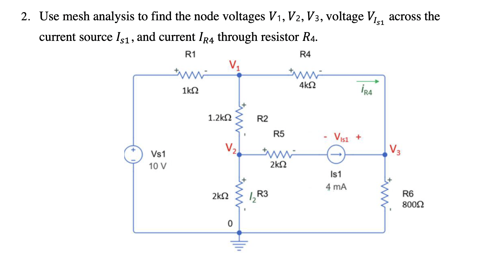 Solved Use mesh analysis to find the node voltages V1,V2,V3, | Chegg.com