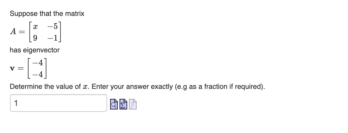 Solved Suppose that the matrix 1-6:-) v-12 has eigenvector | Chegg.com