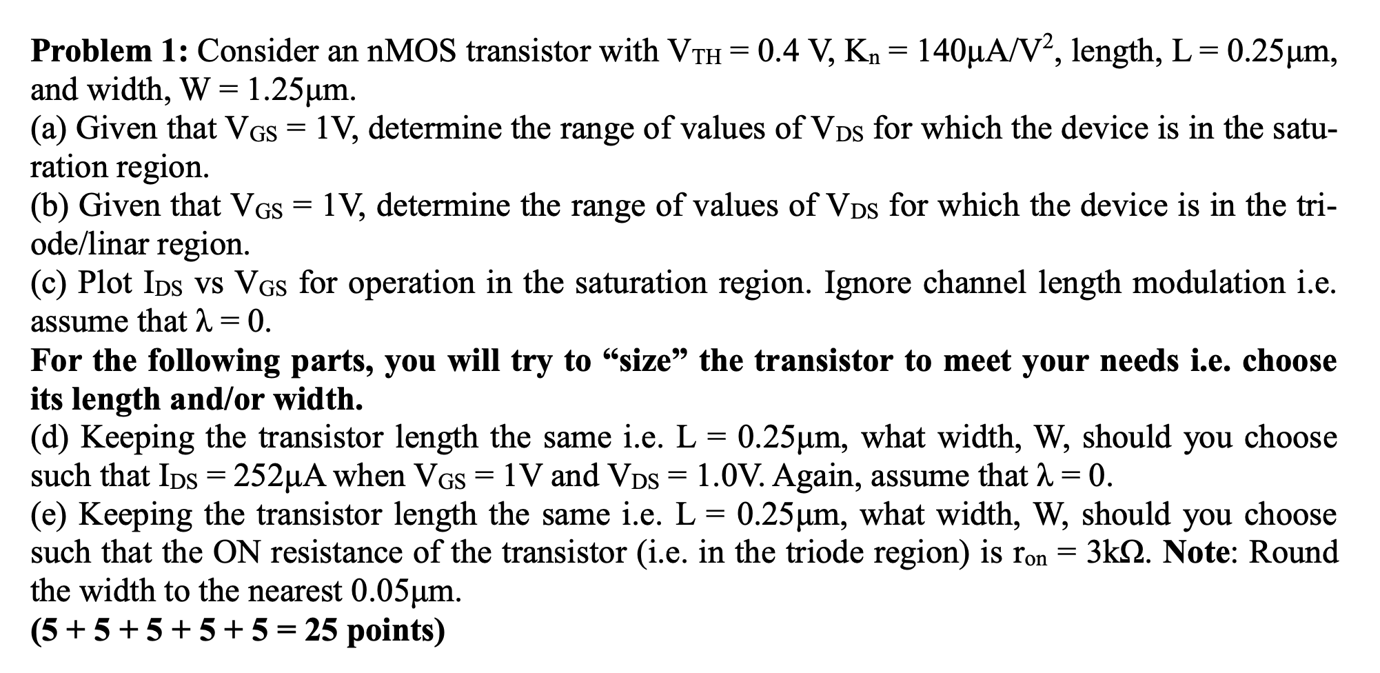 Solved Problem 1: Consider an nMOS transistor with VTH= 0.4 | Chegg.com