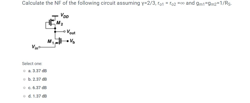 Calculate the NF of the following circuit assuming | Chegg.com