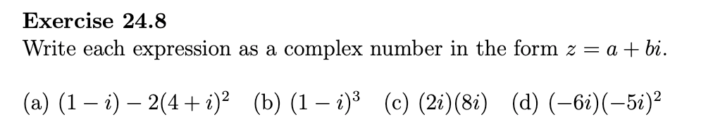 Solved Exercise 24.8 Write each expression as a complex | Chegg.com
