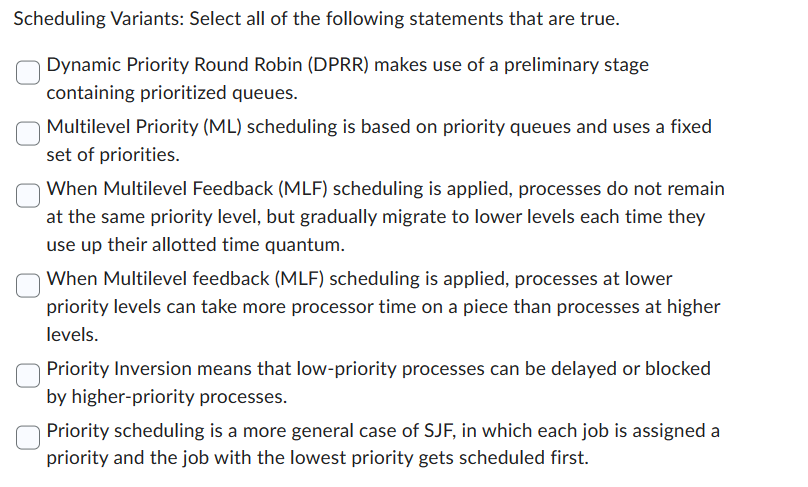Scheduling Variants: Select all of the following | Chegg.com